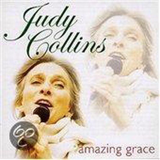 Judy Collins - Amazing Grace, Judy Collins | CD (album) | Muziek | bol