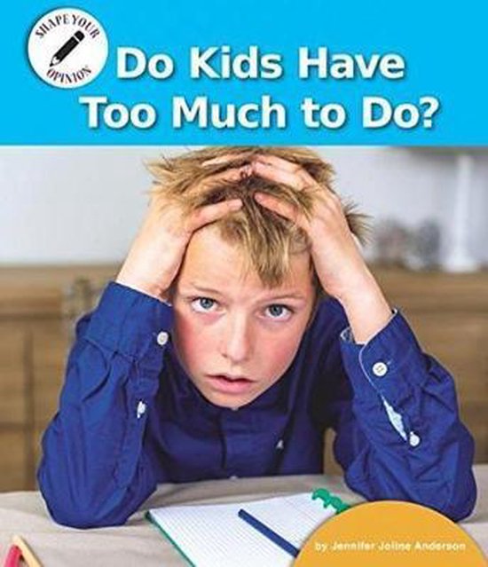 Do Kids Have Too Much to Do? | 9781684042050 | Jennifer Joline Anderson ...