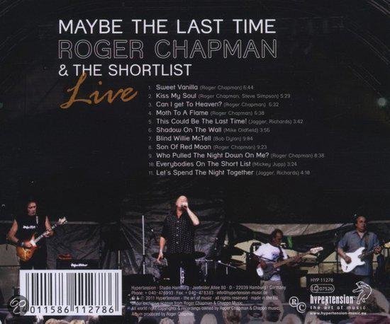 Maybe The Last Time-2011, Roger Chapman | CD (album) | Muziek | bol