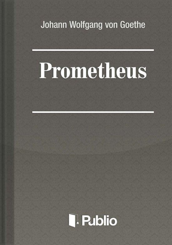 Prometheus (ebook), Johann Wolfgang von Goethe | 9789633818312 | Boeken ...