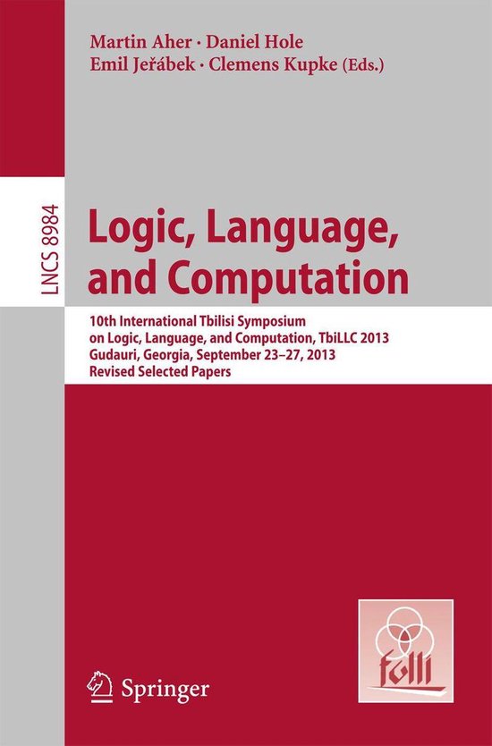 Lecture Notes In Computer Science 8984 Logic Language And Computation Ebook