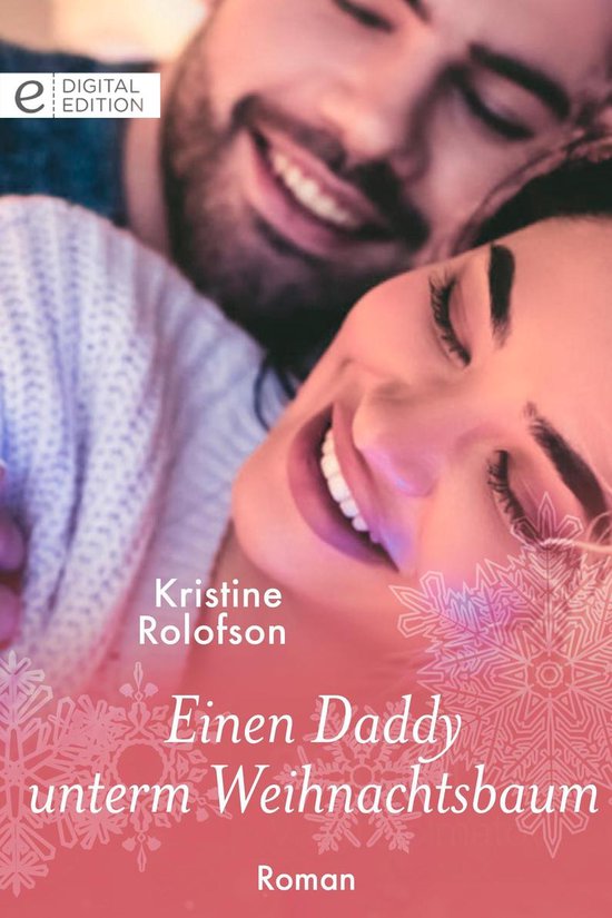 Einen Daddy unterm Weihnachtsbaum (ebook), Kristine Rolofson ...