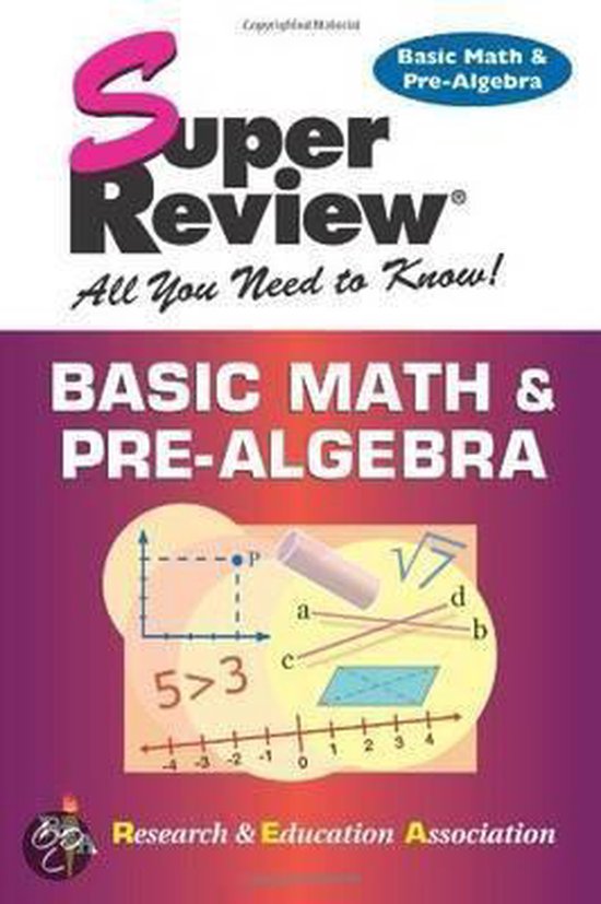 Basic Math & Pre-algebra, Staff Of Research & Education Association ...