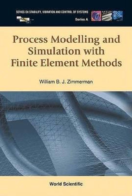 Process Modelling And Simulation With Finite Element Methods ...