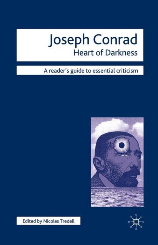 Joseph Conrad - Heart of Darkness | 9781840460193 | Nicolas Tredell ...