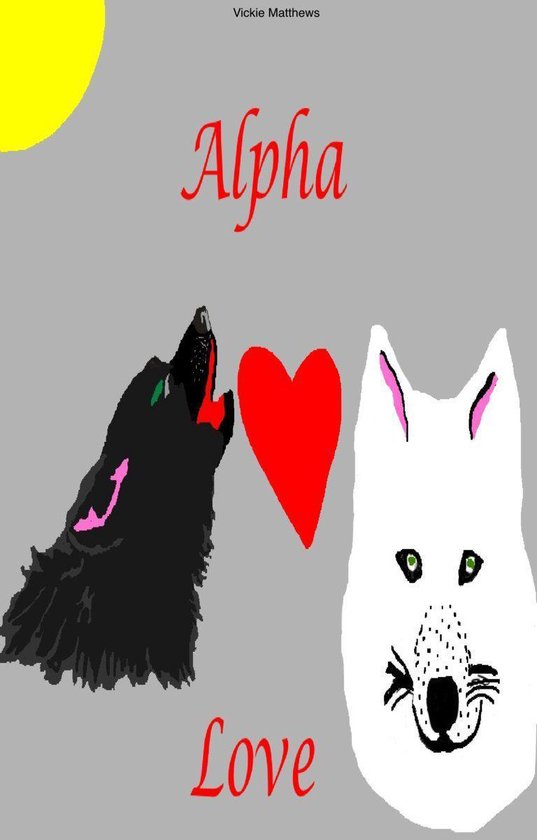 Alpha Love (ebook), Vickie Matthews | 9781476090559 | Boeken | bol.com