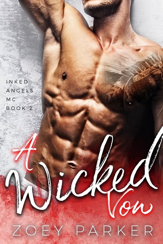 Inked Angels MC 2 - A Wicked Vow (ebook), Zoey Parker | 9781386421399 ...