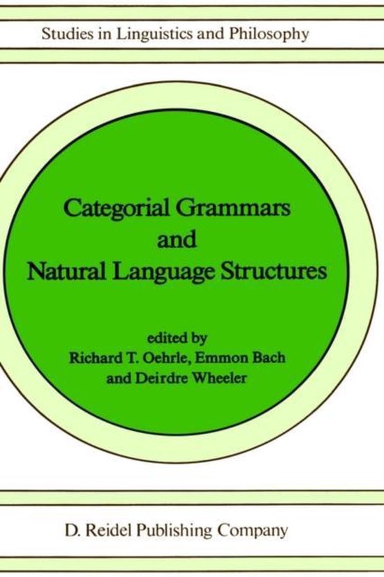 Categorial Grammars and Natural Language Structures | 9781556080302 ...