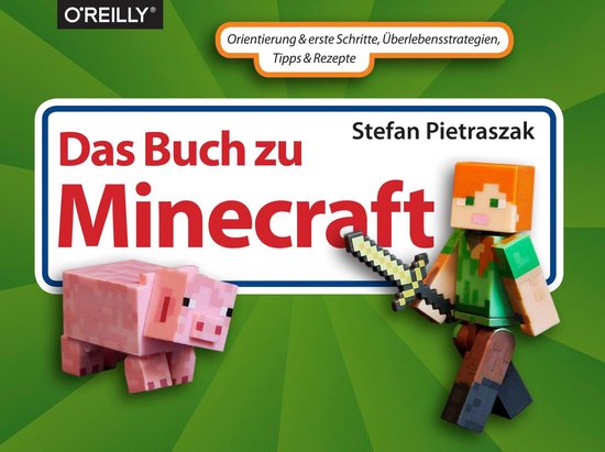 Das Buch zu Minecraft (ebook), Stefan Pietraszak | 9783960100195 ...