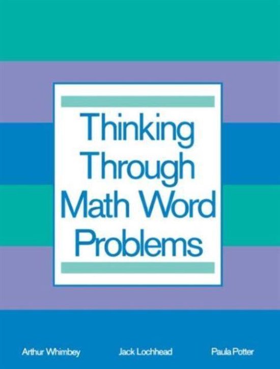 Thinking Through Math Word Problems | 9780805806038 | Art Whimbey ...
