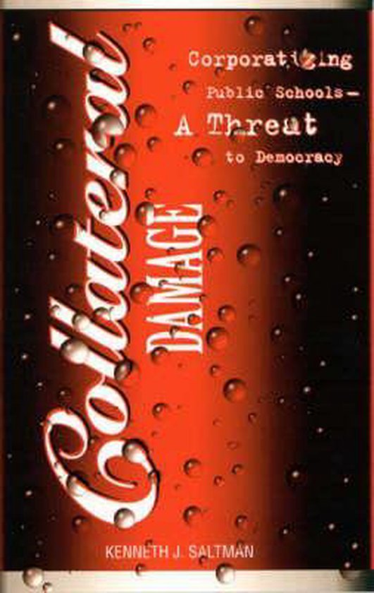 Collateral Damage | 9780742501027 | Kenneth J. Saltman | Boeken | bol.com