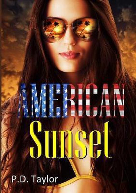 American Sunset, P D Taylor | 9780244716820 | Boeken | bol.com