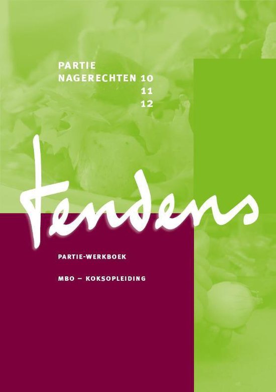 Tendens Mbo koksopleiding; Partie Menu koken GOE 13 Partie-werkboek ...