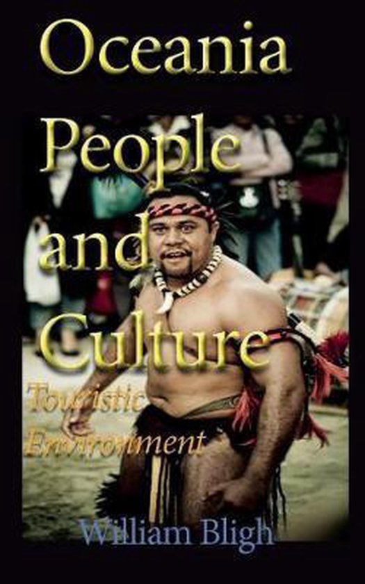 Oceania People and Culture, William Bligh | 9781543128802 | Boeken ...