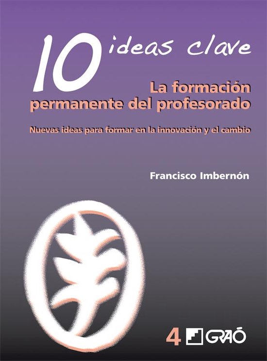 IDEAS CLAVES 4 - 10 Ideas Clave. La formación permanente del ...