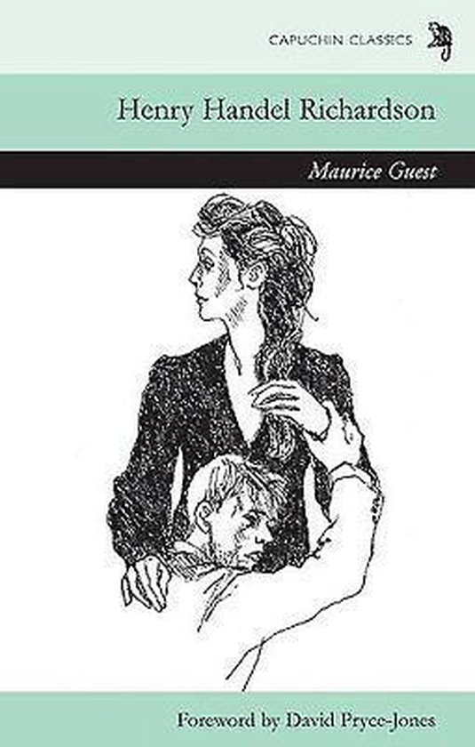 Maurice Guest, Henry Handel Richardson | 9781907429026 | Boeken | bol.com