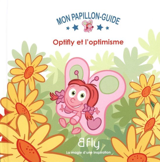 Optifly et l'optimisme 04 (ebook), Elie Couture | 9782924331460 ...