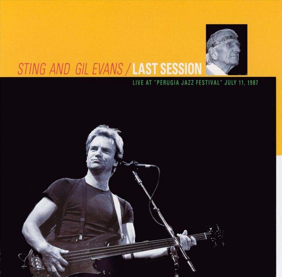 Last Session, Sting & Gil Evans | CD (album) | Muziek | bol.com