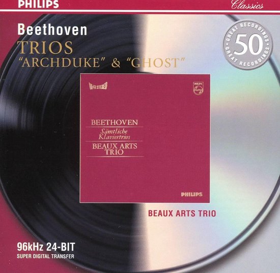 Philips 50 - Beethoven: Trios "Archduke" & "Ghost" / Beaux Arts Trio, Beaux Arts Trio... | bol.com
