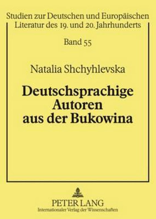 Deutschsprachige Autoren aus der Bukowina, Natalia Shchyhlevska ...
