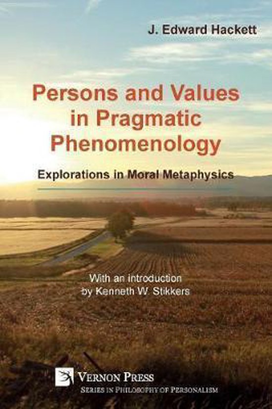 Philosophy of Personalism- Persons and Values in Pragmatic ...