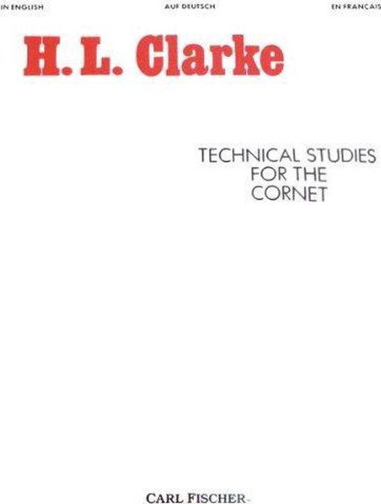 Technical Studies for the Cornet, Herbert L Clarke | 9780825801587 ...