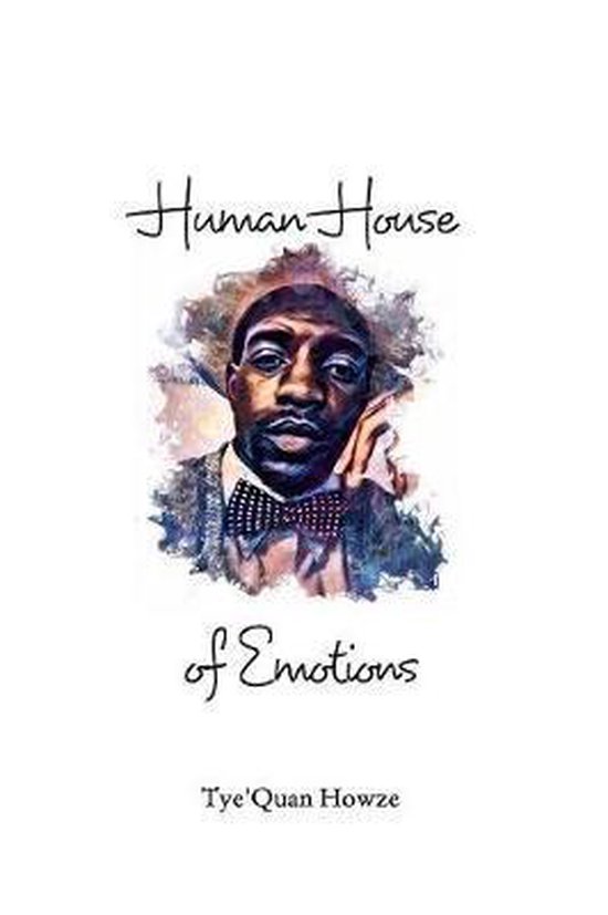 Human House of Emotions, Tye'Quan Howze | 9780368214097 | Boeken | bol
