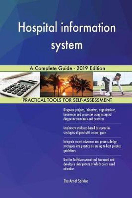 Hospital information system A Complete Guide - 2019 Edition ...