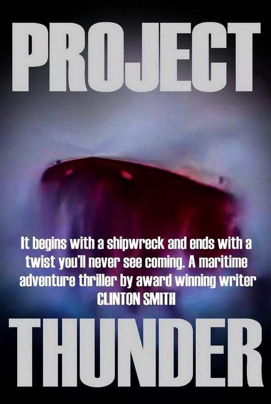 Project Thunder (ebook), Clinton Smith | 9780992366223 | Boeken | bol