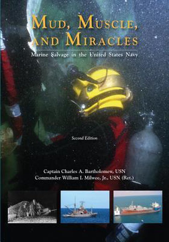 Mud, Muscle, and Miracles | 9781494258979 | Usn Captain Charles a ...