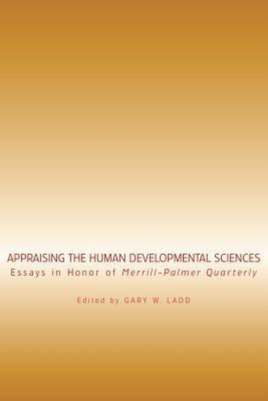 Appraising the Human Development Sciences | 9780814333426 | Gary W ...