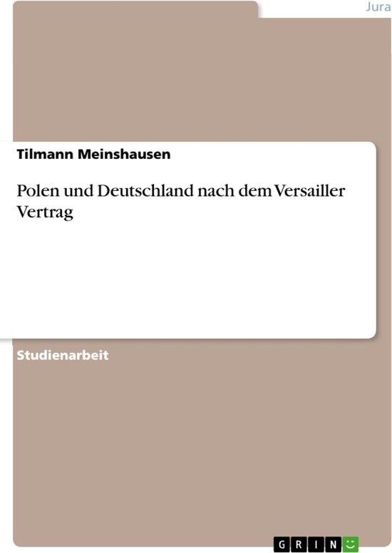 Polen und Deutschland nach dem Versailler Vertrag (ebook), Tilmann ...