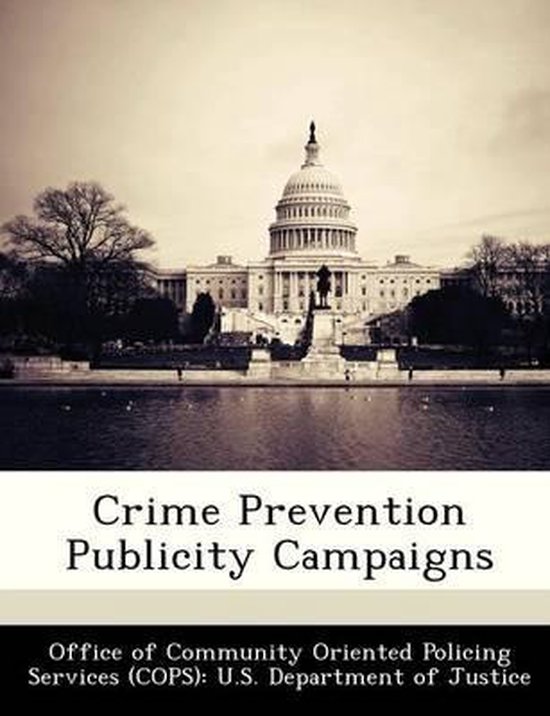 Crime Prevention Publicity Campaigns | 9781288374373 | Boeken | bol.com