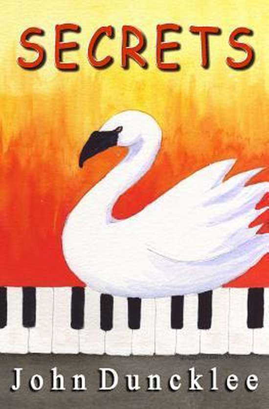 Secrets, John Duncklee | 9781483987729 | Boeken | bol