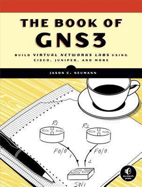 The Book of GNS3 | 9781593275549 | Jason C. Neumann | Livres | bol