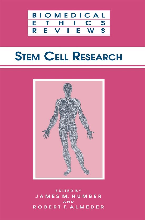 Biomedical Ethics Reviews - Stem Cell Research (ebook), James Humber ...