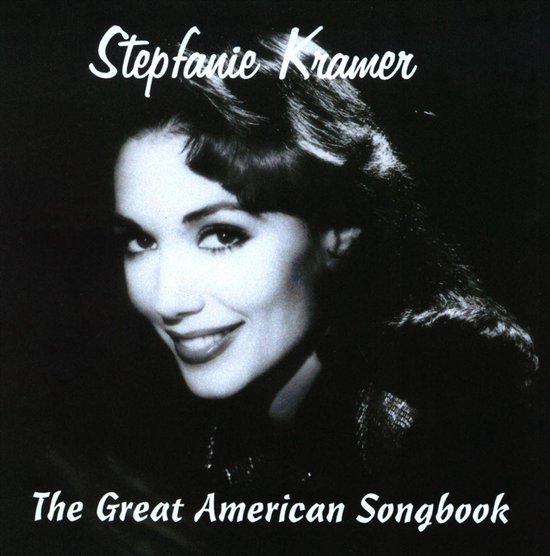 Great American Songbook, Stepfanie Kramer | CD (album) | Muziek | bol.com