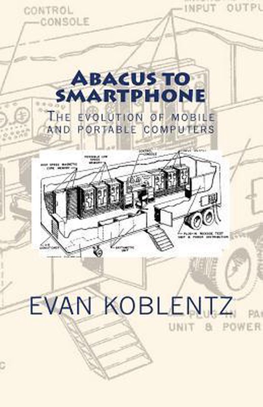 Abacus to smartphone | 9781514810309 | Evan Koblentz | Boeken | bol