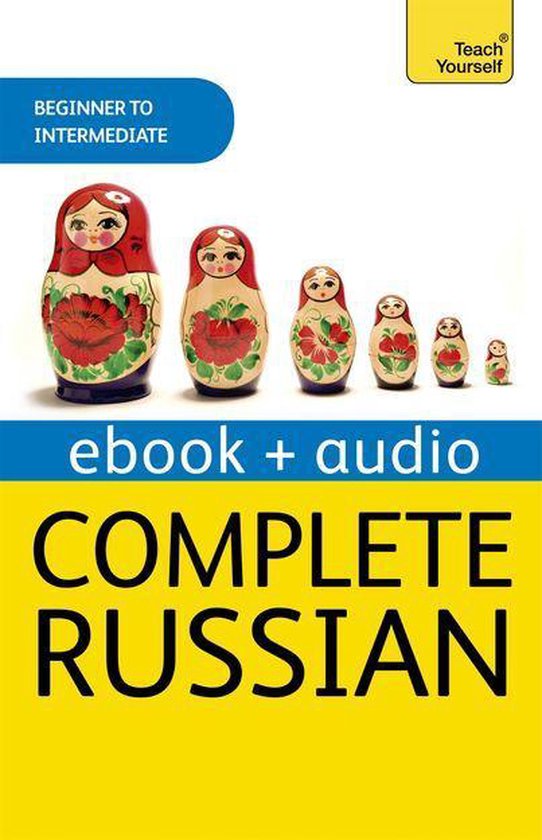 Complete Russian Beginner to Intermediate Course (ebook), Dr Daphne ...
