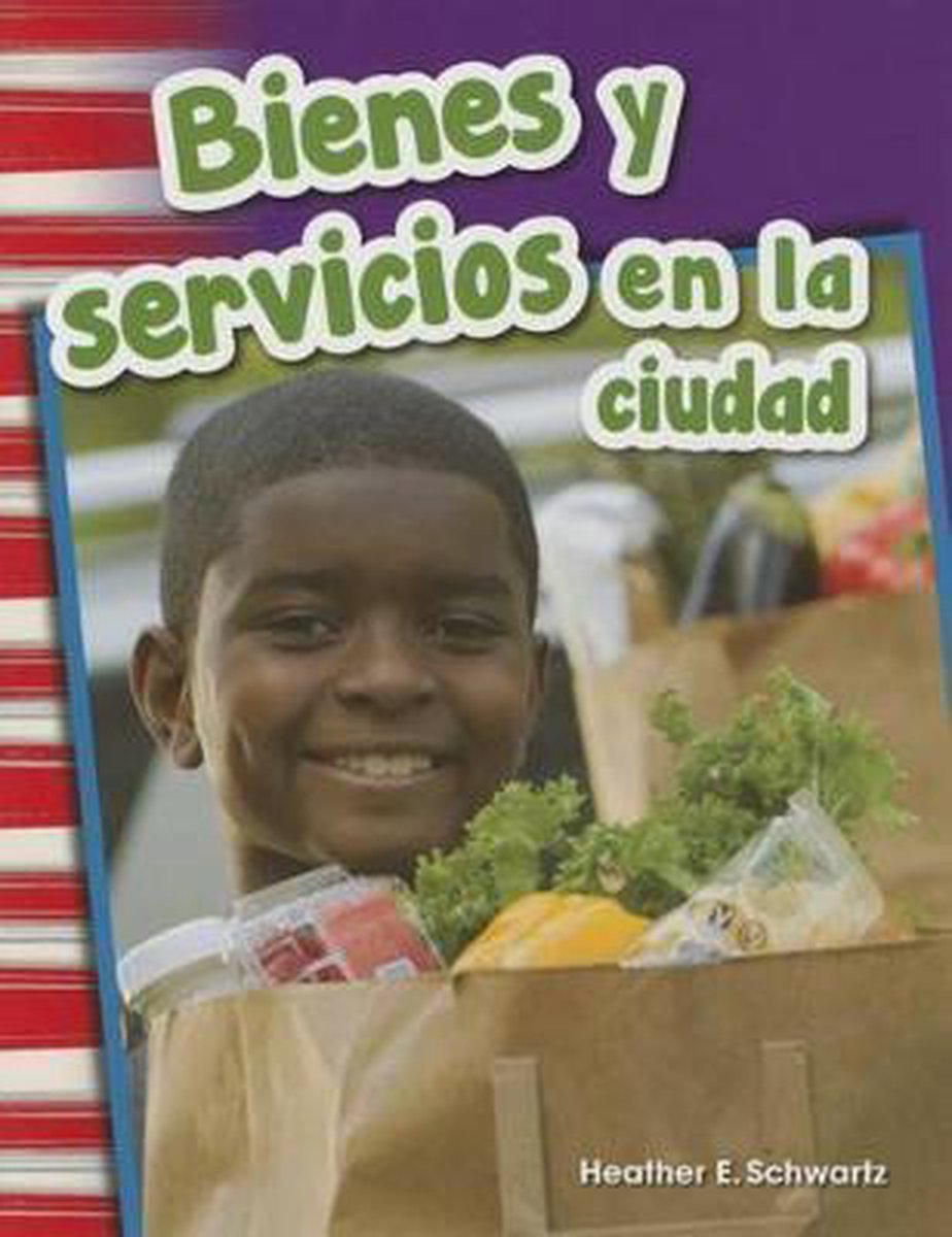 Bienes y Servicios En La Ciudad (Goods and Services Around Town ...