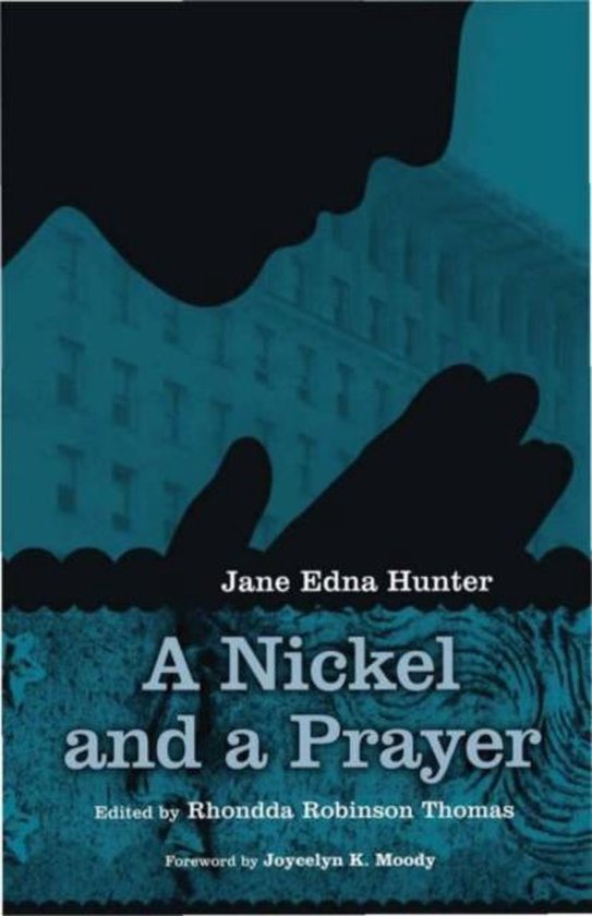 A Nickel and a Prayer | 9781933202648 | Jane Edna Hunter | Boeken | bol.com