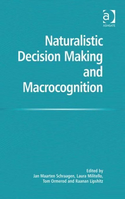 Naturalistic Decision Making and Macrocognition (ebook), Laura ...