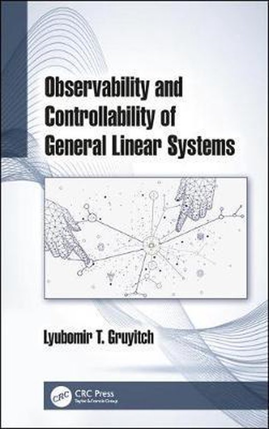 Observability and Controllability of General Linear Systems | 9781138353152 | Lyubomir... | bol