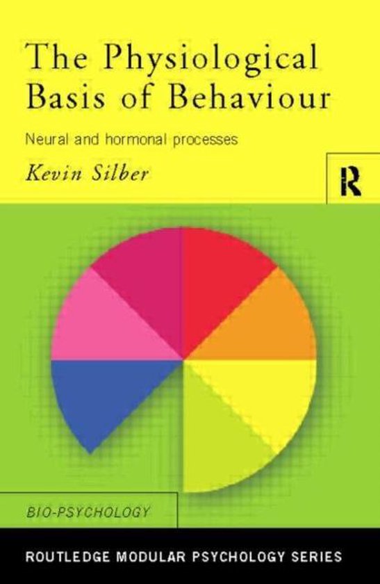Physiological Basis Of Behaviour | 9780415186544 | Kevin Silber ...