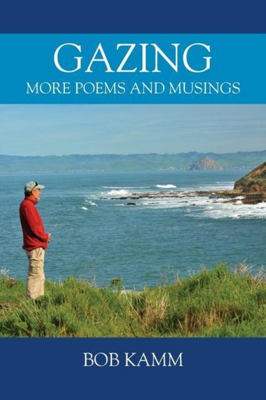 Gazing, Bob Kamm | 9781478785736 | Boeken | bol.com
