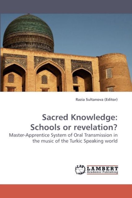 Sacred Knowledge, Razia Sultanova (Editor) | 9783838315584 | Boeken | bol