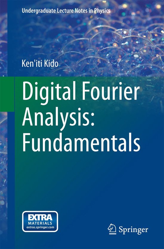 Undergraduate Lecture Notes in Physics - Digital Fourier Analysis ... Undergraduate Lecture Notes in Physics - Digital Fourier Analysis ...