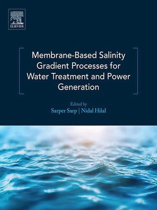 Membrane-Based Salinity Gradient Processes for Water Treatment and Power Generation... | bol.com