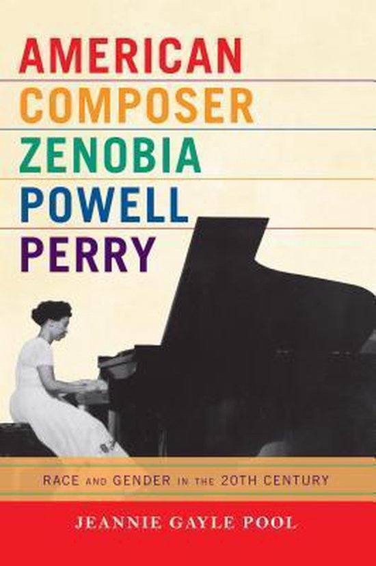 American Composer Zenobia Powell Perry, Jeannie Gayle Pool ...