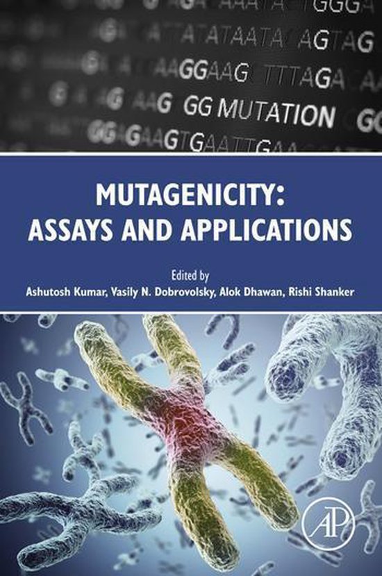 Mutagenicity: Assays and Applications (ebook) | 9780128092606 | Boeken ...